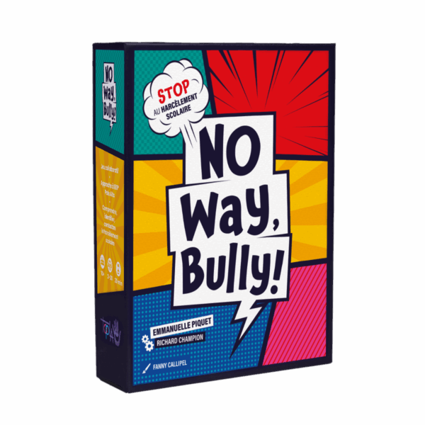 No Way, Bully ! - Comprendre Pour Agir